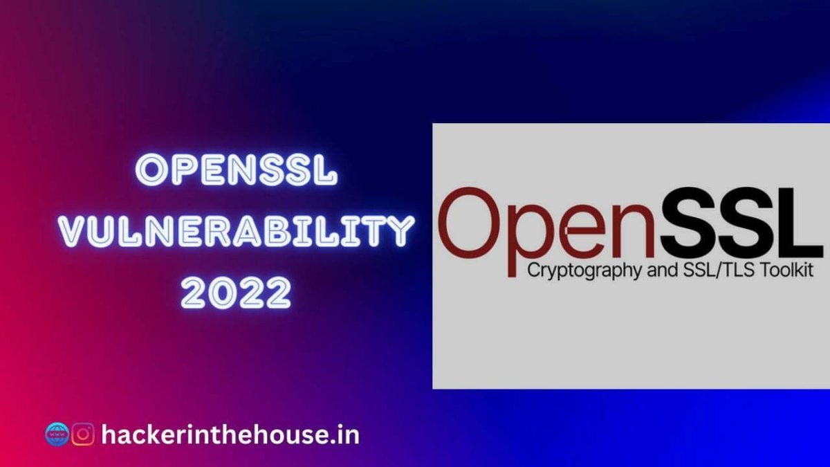 OpenSSL discovered high severity Vulnerabilities in 2022 - HITH Blog - Hackerinthehouse