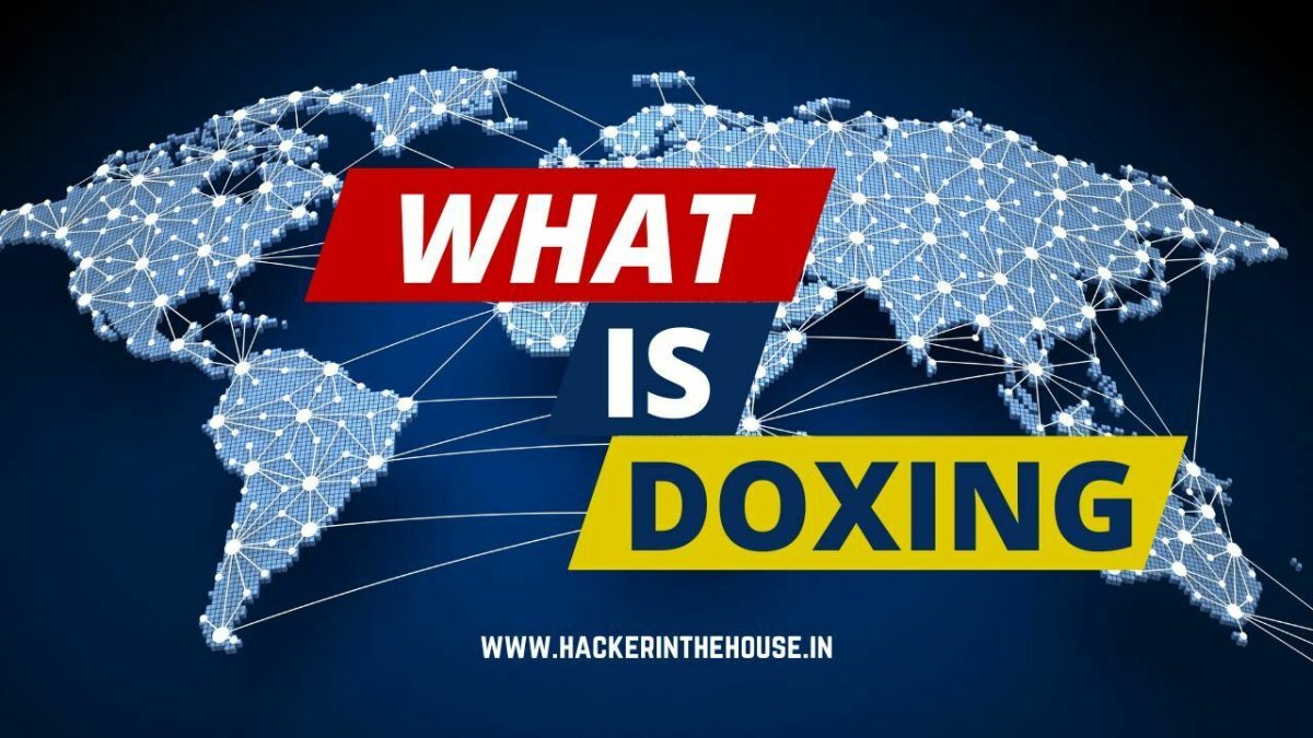 What is Doxing? - HITH Blog - Hackerinthehouse
